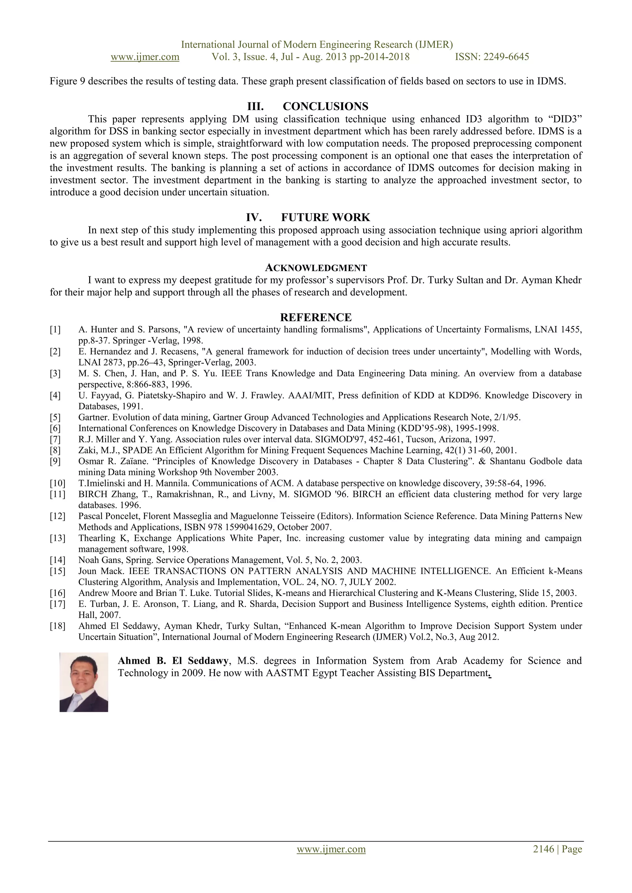 Applying Classification Technique using DID3 Algorithm to improve Decision Support System under ...