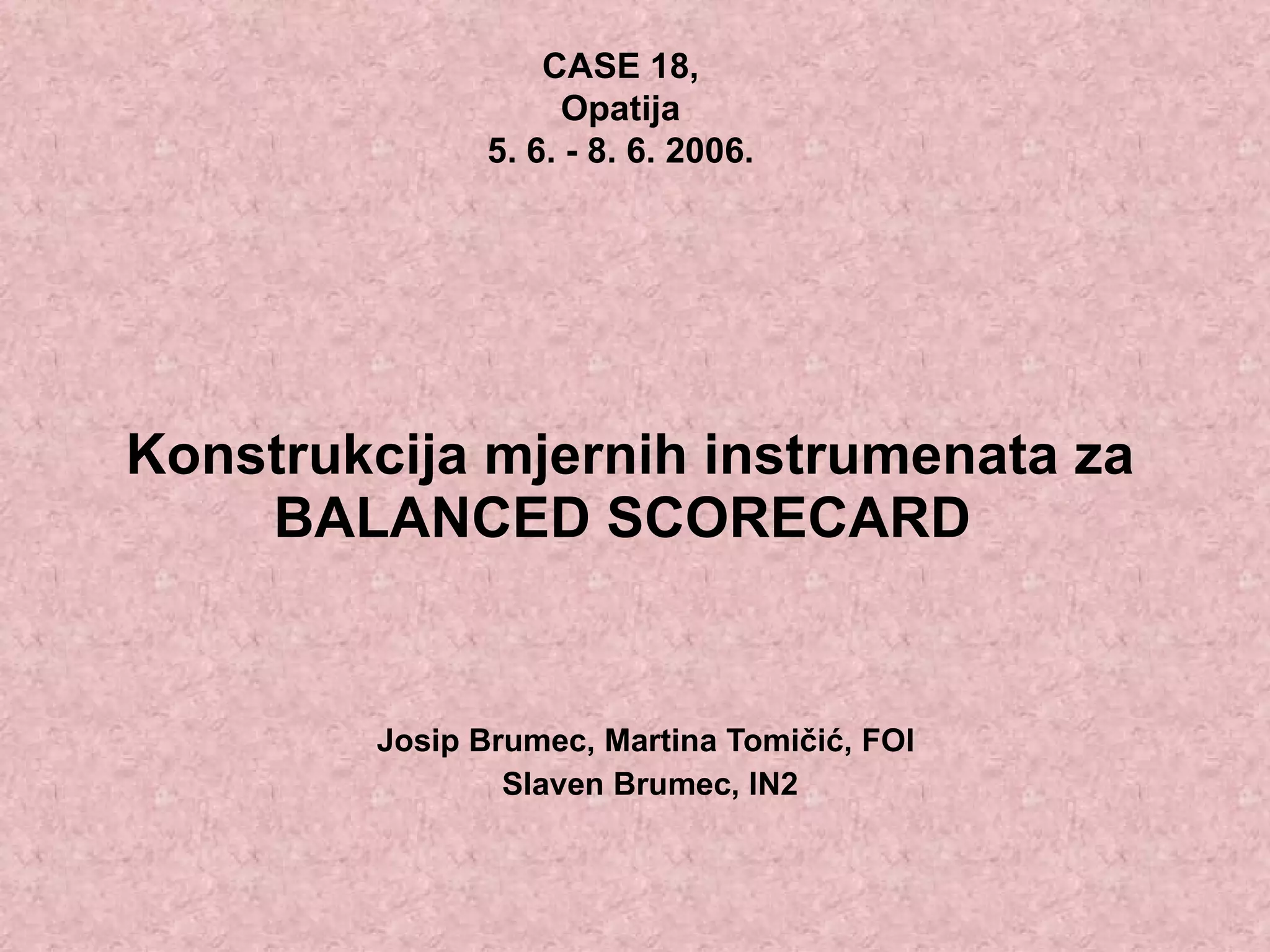Konstrukcija mjernih instrumenata za Balanced Scorecard | PPT
