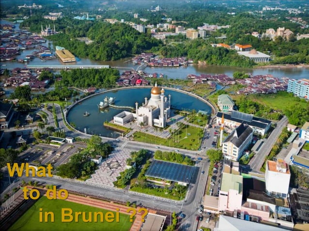 Brunei Tourism presentation | PPTX | Asia Travel | Travel Locations