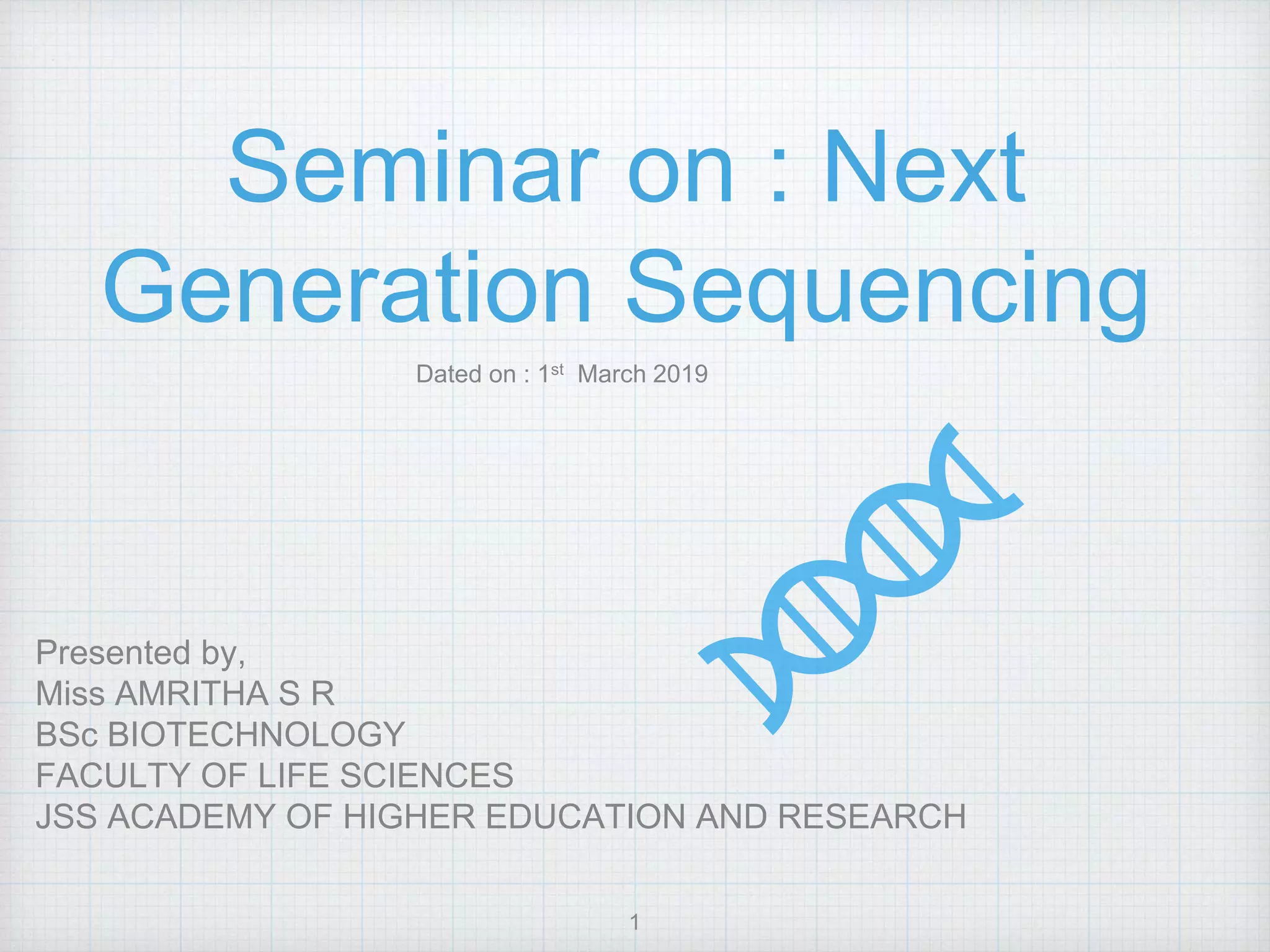 Next Generation Sequencing | PPTX
