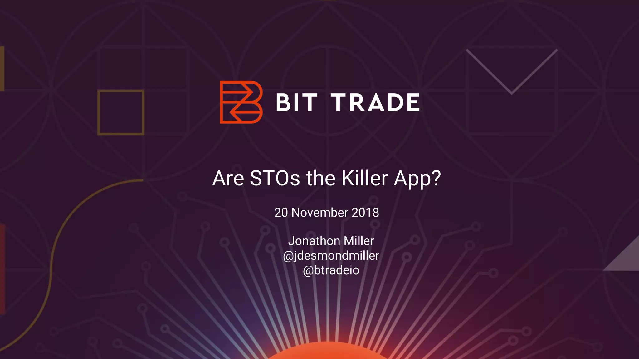Crypto Sydney meetup - Bit Trade - Are STOs the Killer App | PPT