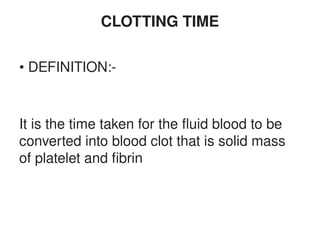 Bleeding time and Clotting time slides.pptx