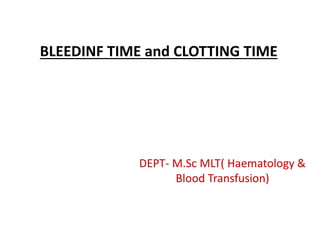 BT CT HESS TEST CLOT RETRACTION TIME.pptx