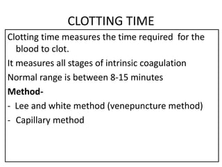 BT CT HESS TEST CLOT RETRACTION TIME.pptx