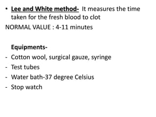 BT CT HESS TEST CLOT RETRACTION TIME.pptx