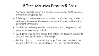 BTech Admission 2024- Eligibility, Application Form, Syllabus & Fees | PPTX