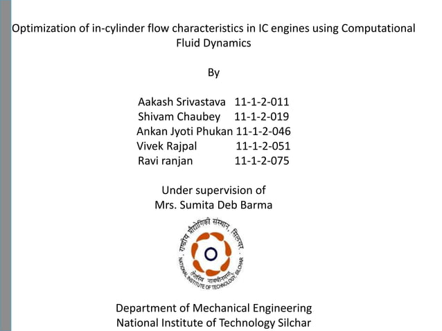 Optimization of In-cylinder flow characteristics of IC Engine | PPTX ...