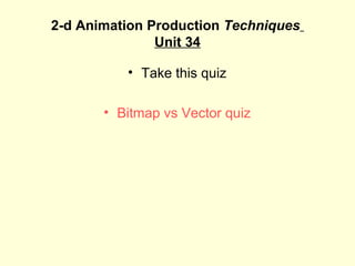 Btec u 34 bitmap vs vector | PPT