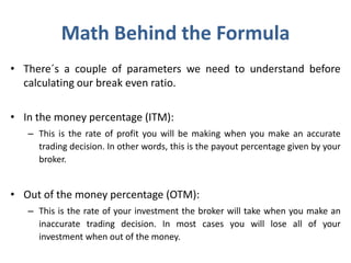 Lesson BTF106. Break-even Ratios for Binary Trading | PPTX