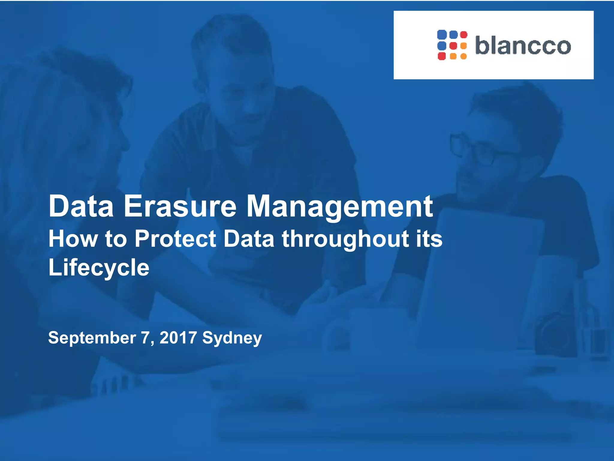 Data Erasure Management: How to Protect Data Throughout Its Lifecycle ...