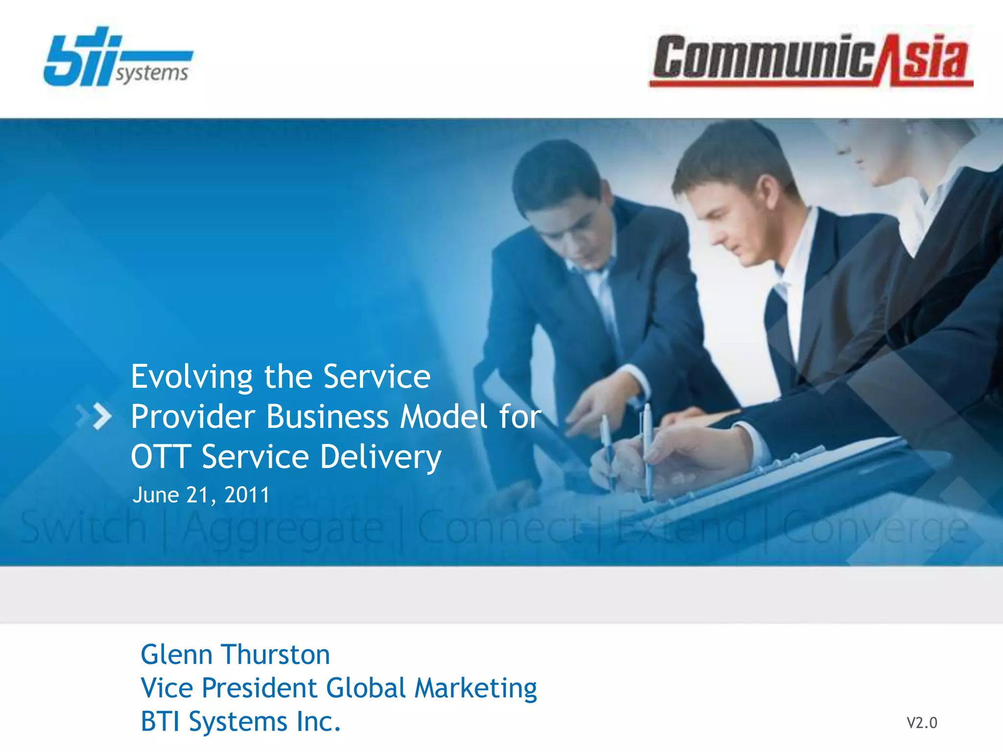 BTI Systems CommunicAsia Presentation | PPT