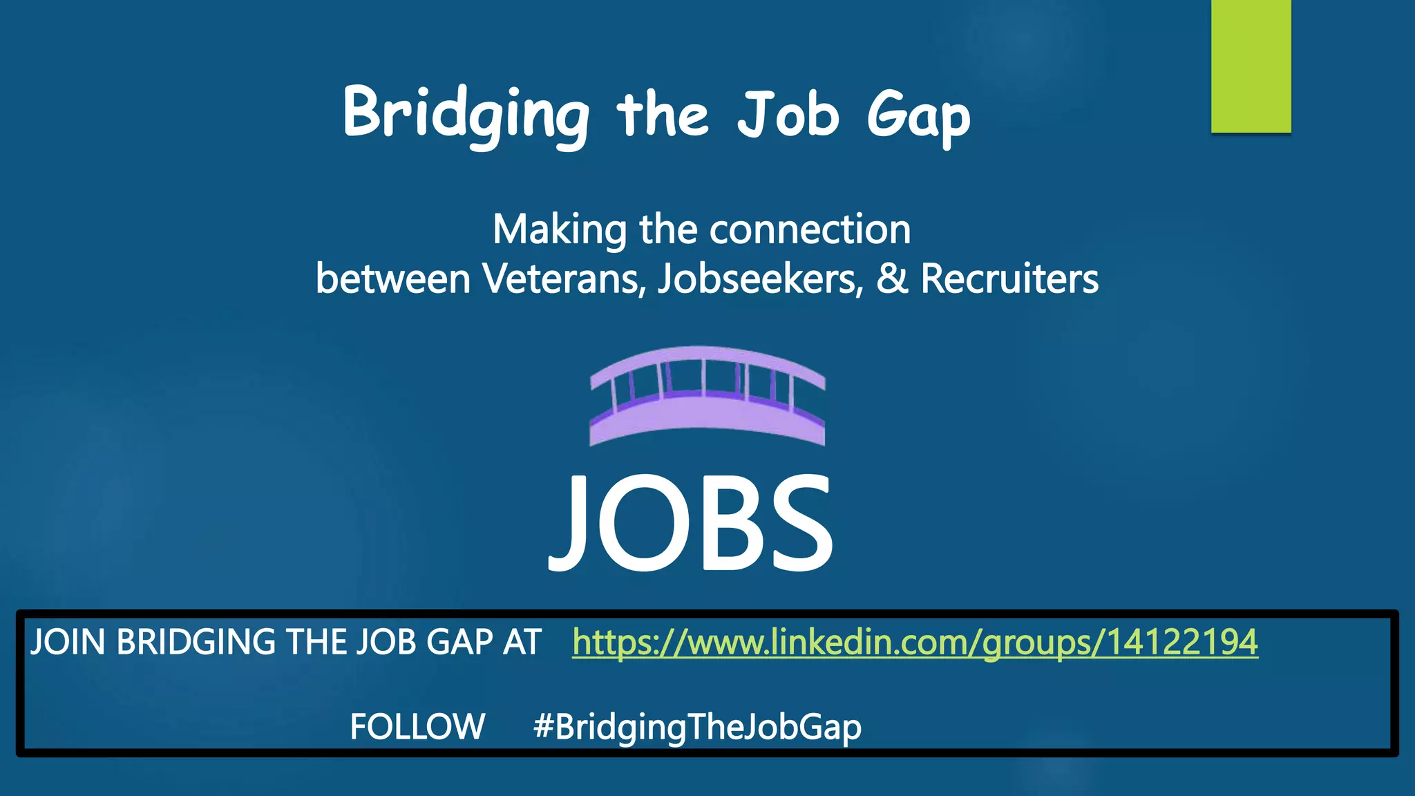 Bridging the Job Gap | PPT