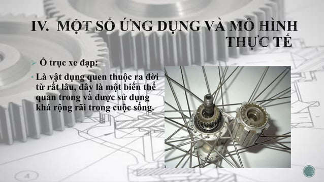 Ứng dụng thực tế của cơ cấu truyền động Culit, Bánh cóc trong các kết ...