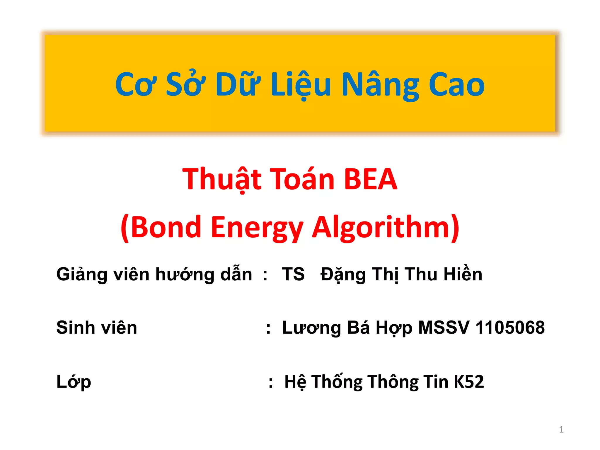Thuật Toán BEA (Bond Energy Algorithm) | PPTX