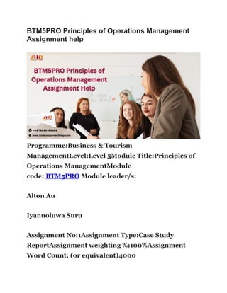 BTM5PRO Principles of Operations Management Assignment help.docx