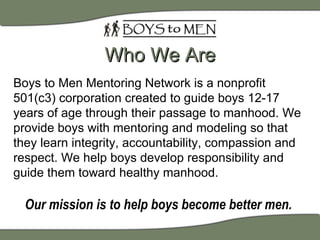 Boys to Men Mentoring Introduction | PPT
