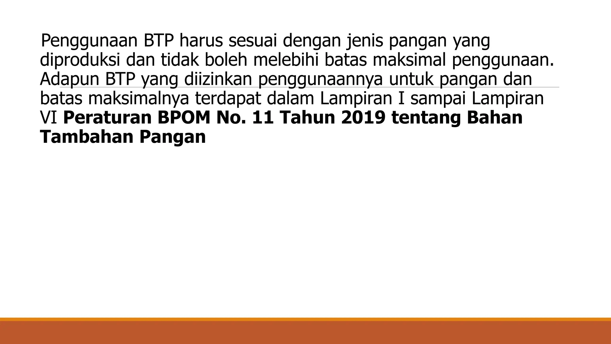 Presentasi Bahan Tambahan Pangan (BTP) PPT | PPTX