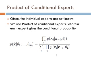 Probability density estimation using Product of Conditional Experts | PDF