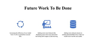 machine learning based object recognition using cifar-10 | PPT