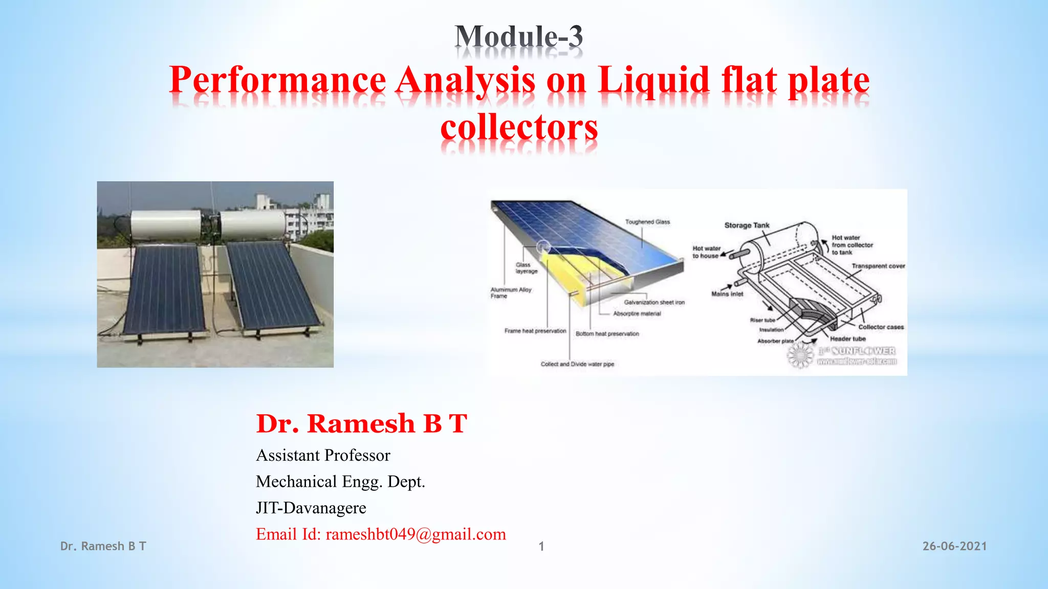 Performance Analysis of Liquid Flat Plate collector and PV Cell | PPTX