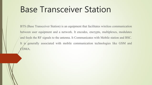 Base Transceiver Station (BTS) | PPTX