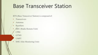 Base Transceiver Station (BTS) | PPTX