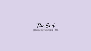 BTS - Speaking through music .pptx
