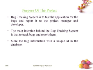 Bug Tracking System | PPTX | Operating Systems | Computer Software and Applications