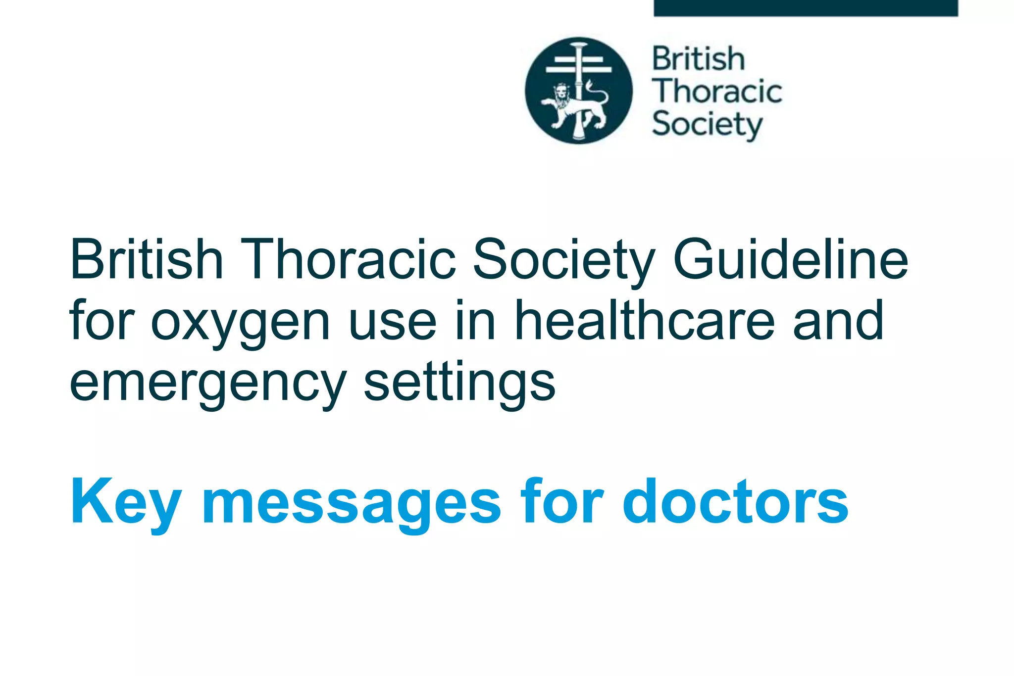 Oxygen Medical Use Guideline BTS | PPT