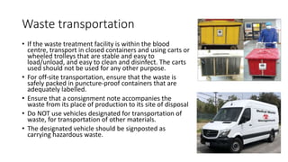 Biosafety and Waste Management in Blood Transfusion Service | PPTX