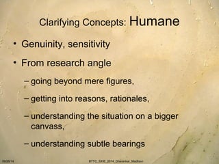 Sculpting Humane Researchers Through Teacher Education | PPT