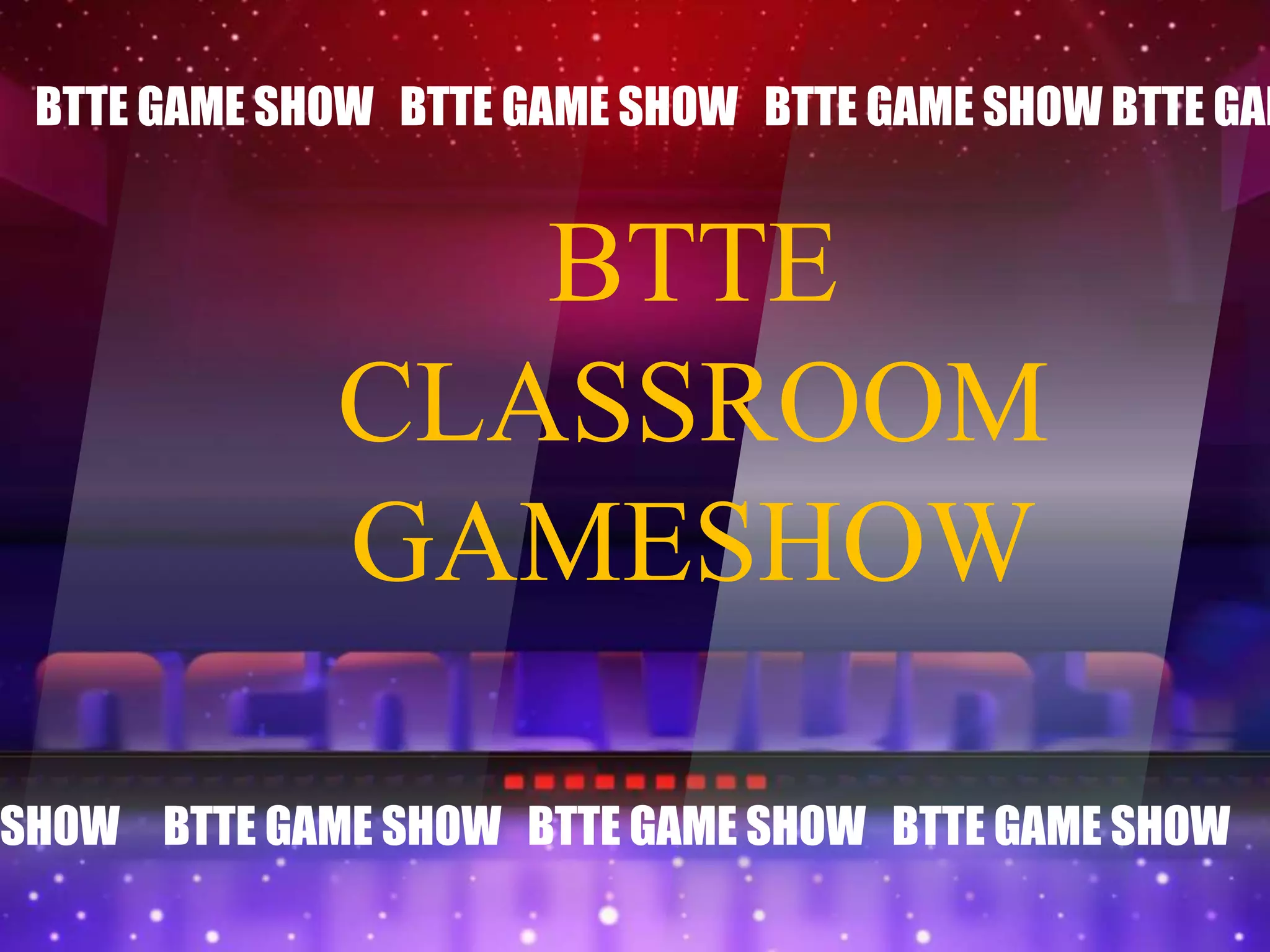 Btte game show final | PPT