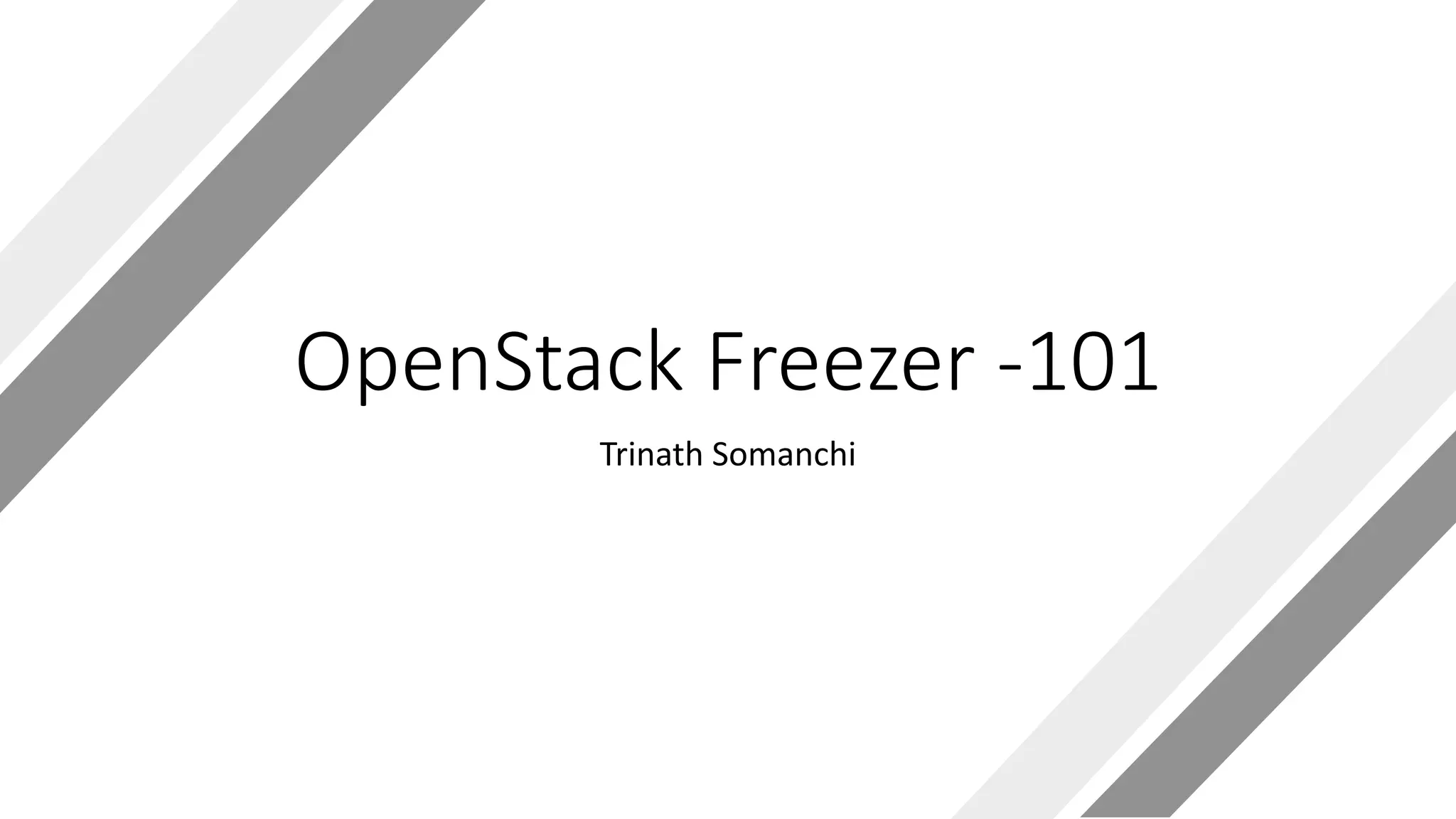 OpenStack DRaaS - Freezer - 101 | PDF | Operating Systems | Computer ...