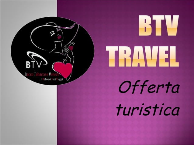 Btv Travel | PPT