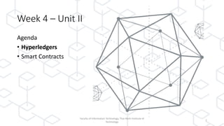 Blockchain Technology - Week 4 - Hyperledger and Smart Contracts | PPT