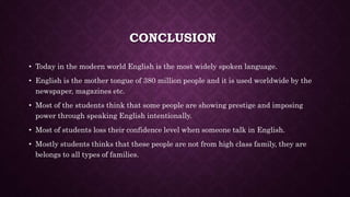 showing prestige and imposing power through speaking english | PPT