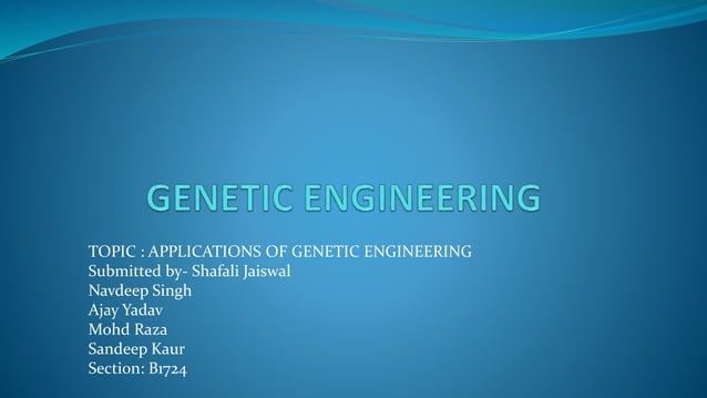 applications of genetic engineering | PPTX
