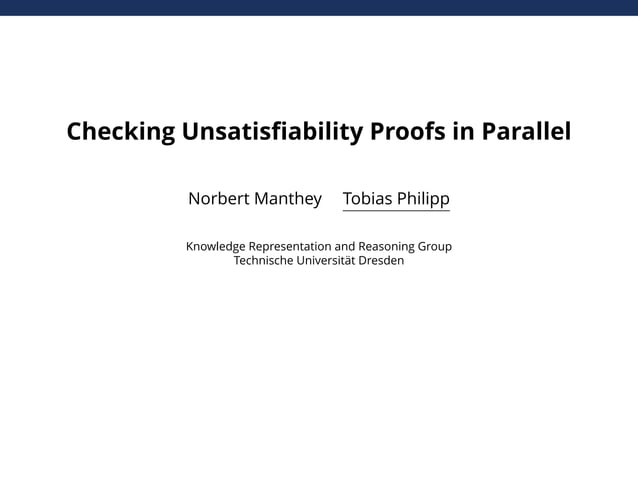Checking Unsatisfiability Proofs in Parallel | PPT