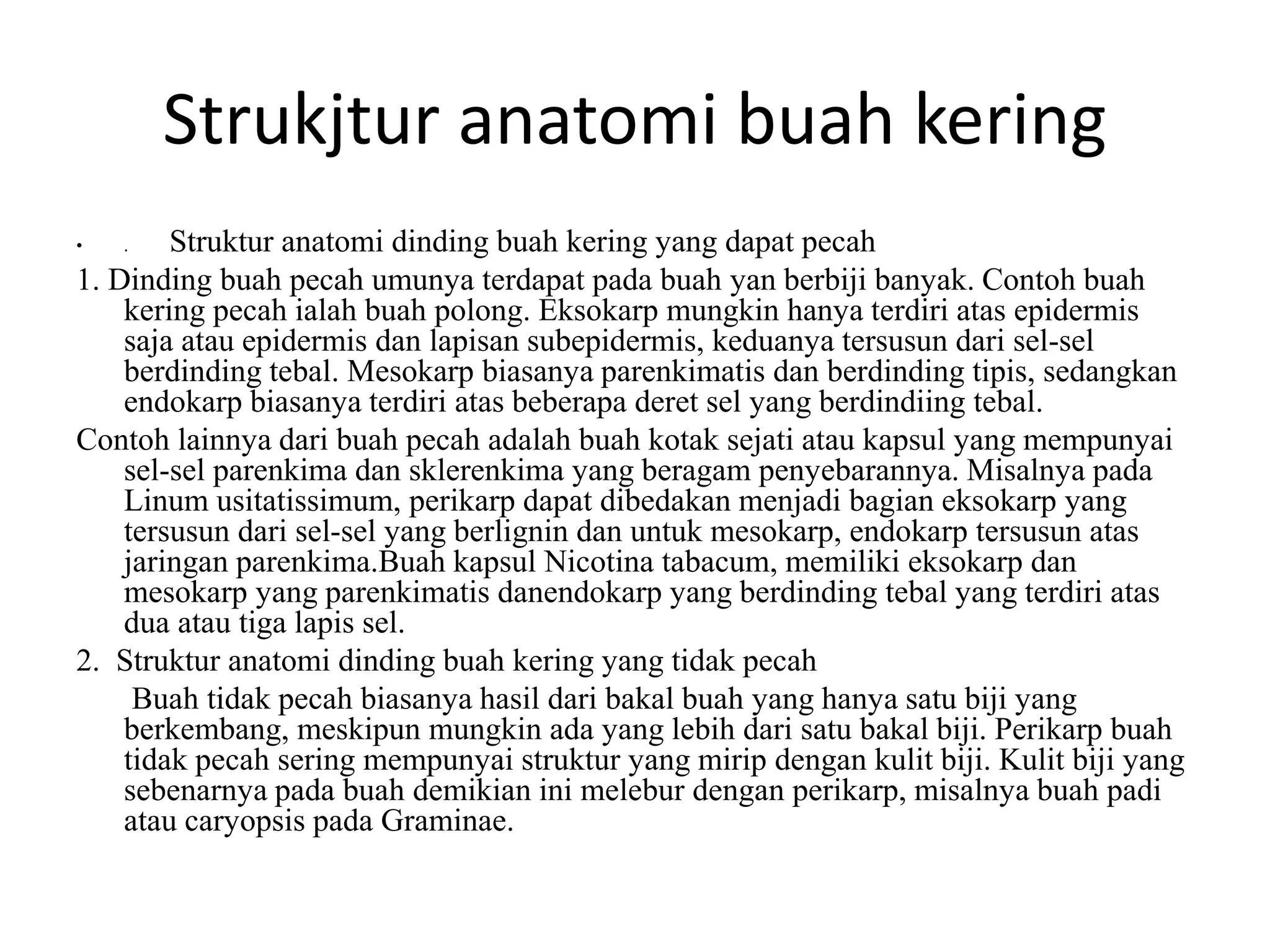Struktur pertumbuhan dan perkembangan buah dan bijipptx | PPTX