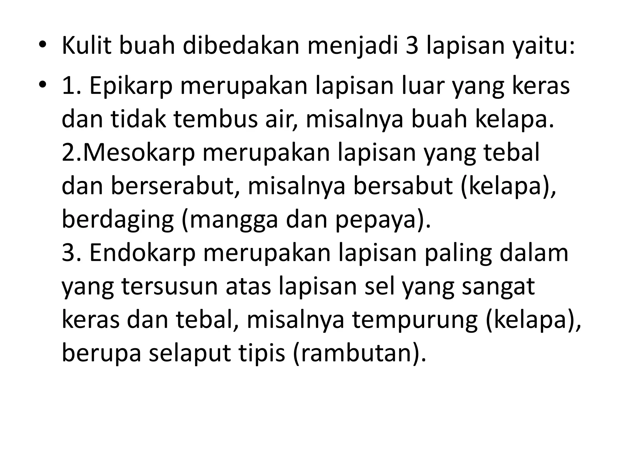 Struktur pertumbuhan dan perkembangan buah dan bijipptx | PPTX