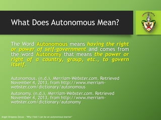Buap why i feel i can be an autonomous learner | PPT