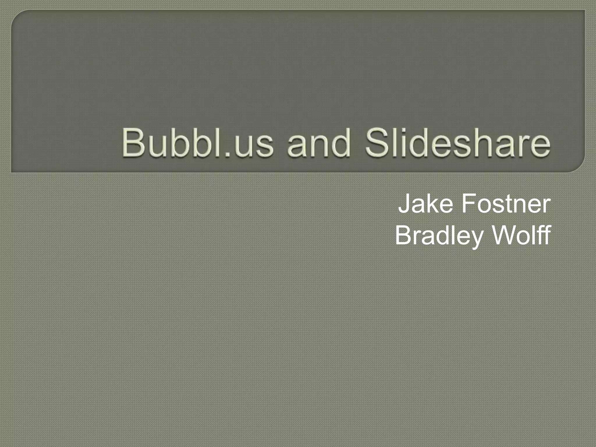 Bubbl.us slideshare | PPT