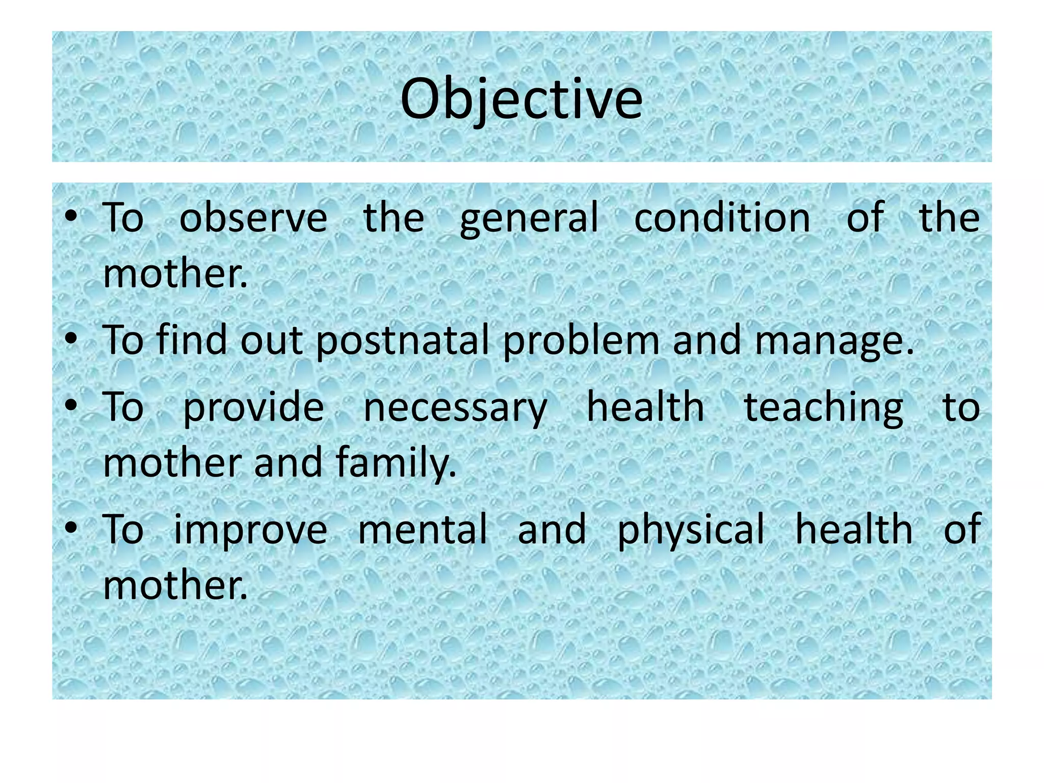 Postnatal Mother Examination - BUBBLE-HE | PPTX