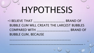 Bubble gum | PPT