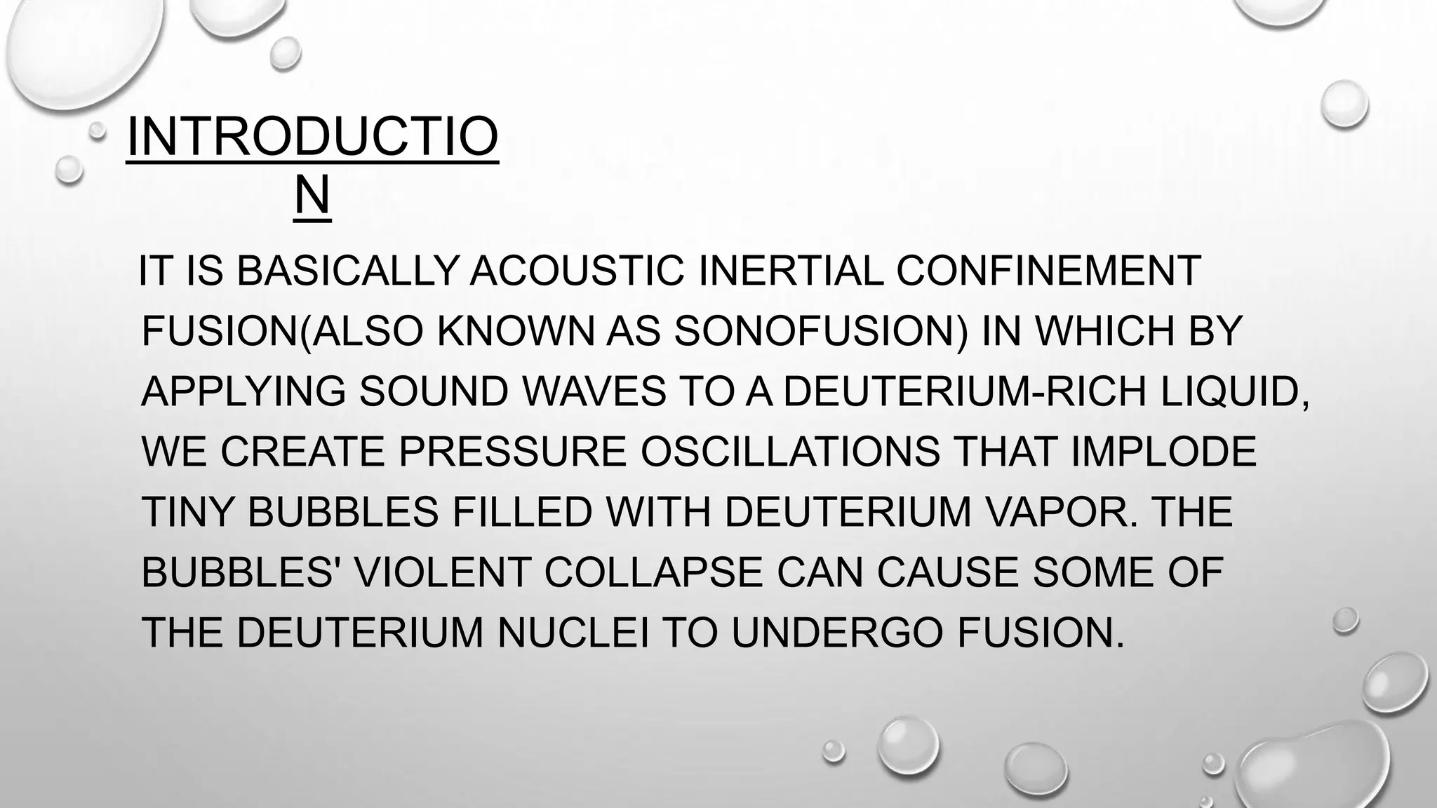 Bubble power (Sonofusion) | PPTX