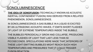 Bubble power (Sonofusion) | PPTX