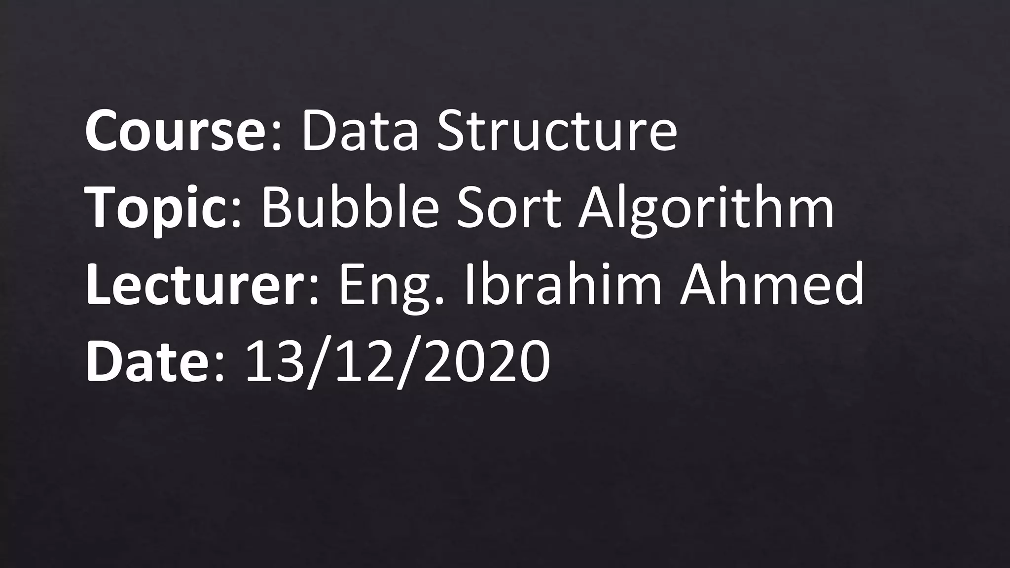 Bubble Sort Data Sructure C Ppt
