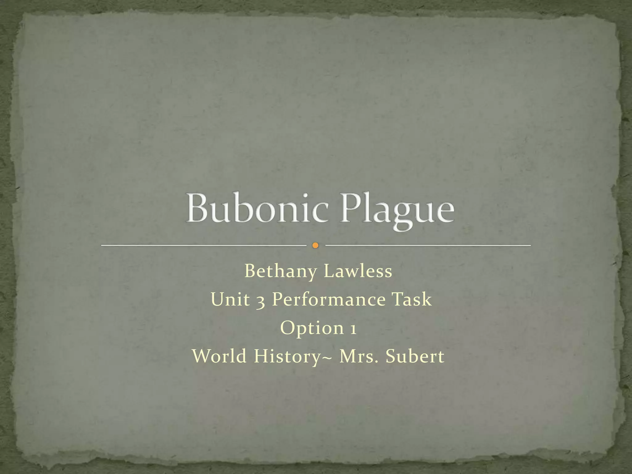 Bubonic plague | PPT