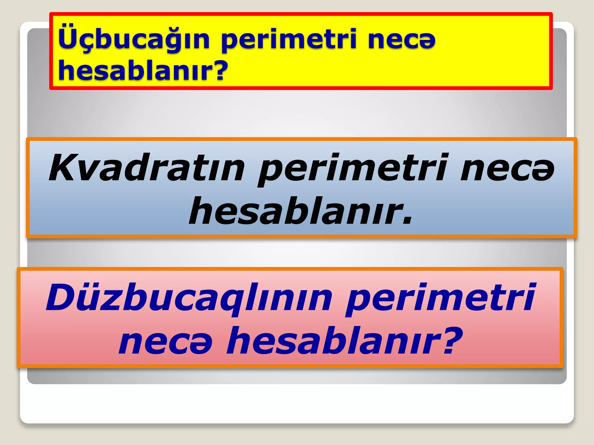 Üçbucağın, Kvadratın və Düzbucaqlının perimetri. | PPSX