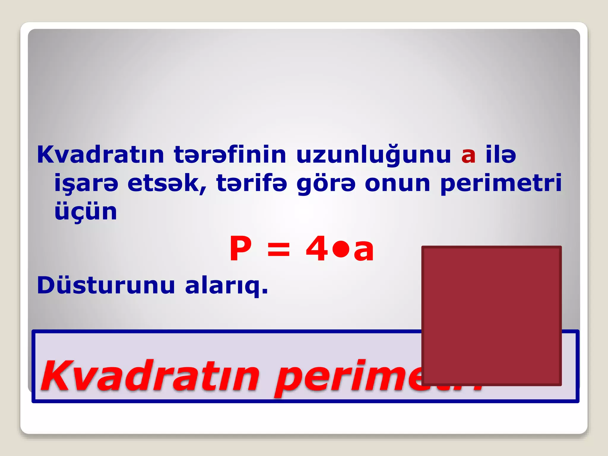 Üçbucağın, Kvadratın və Düzbucaqlının perimetri. | PPSX